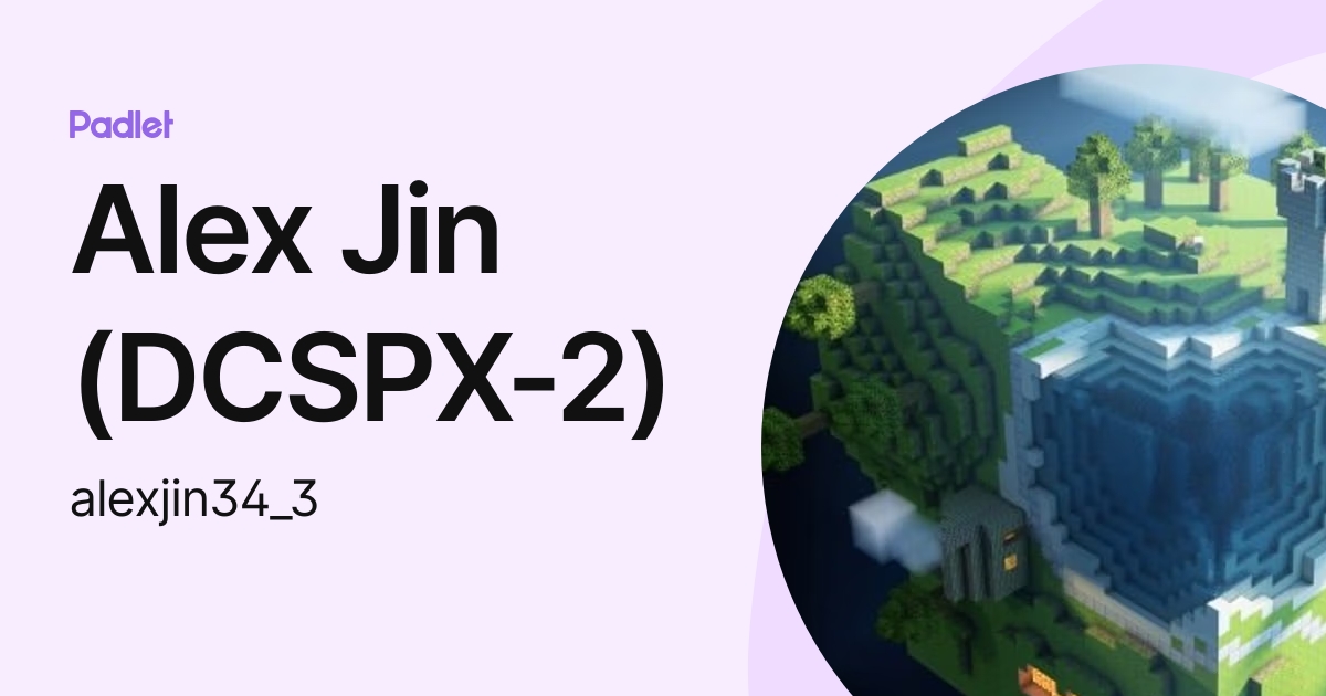 Alex Jin (DCSPX-2) (alexjin341) profile | Padlet