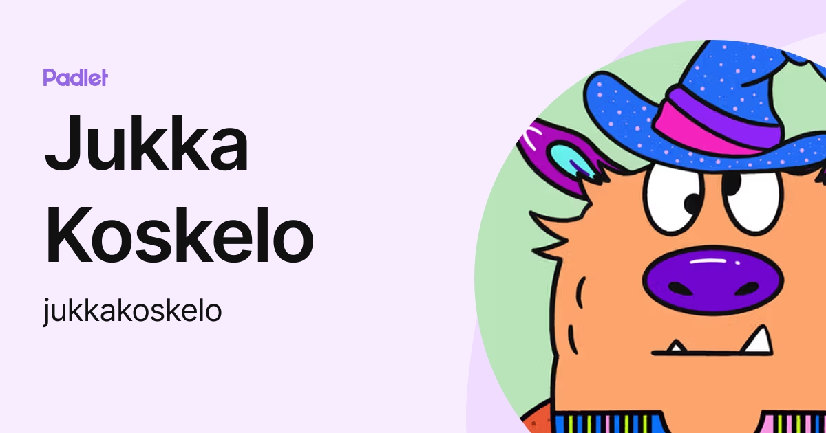 Jukka Koskelo (jukkakoskelo) profile | Padlet