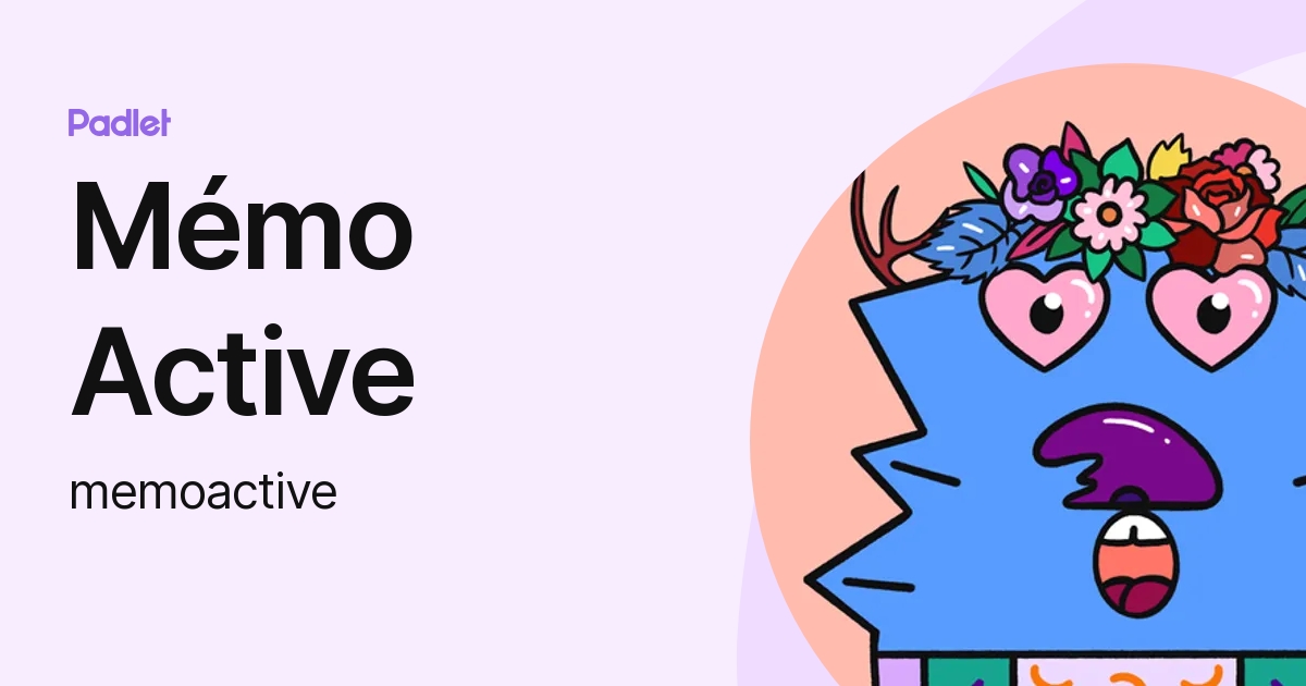 Mémo Active (memoactive) profile | Padlet