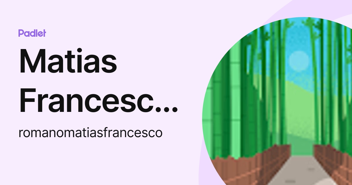 Matias Francesco Romano (romanomatiasfrancesco) profile | Padlet