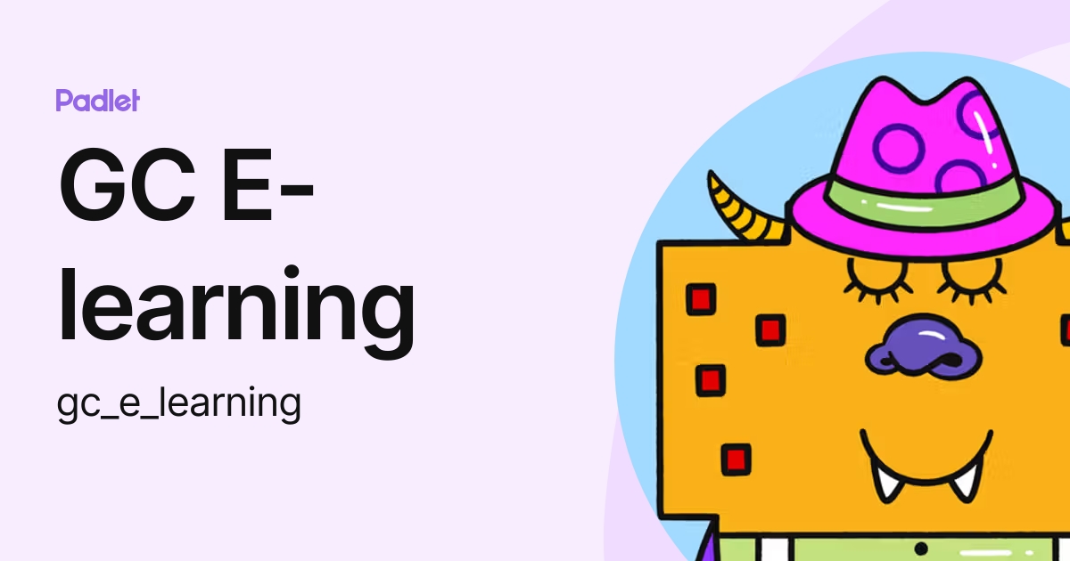 GC E-learning (gc_e_learning) profile | Padlet