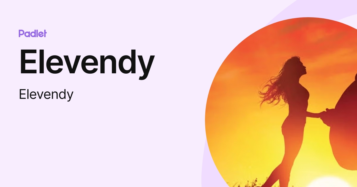 Elevendy (Elevendy) profile | Padlet