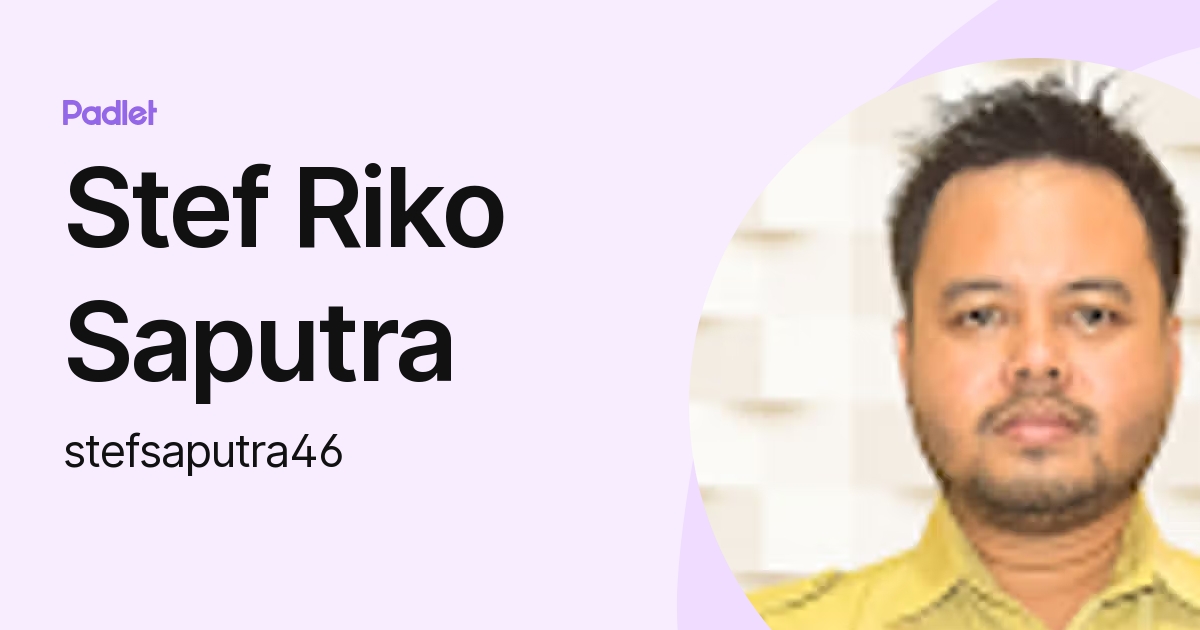 Stef Riko Saputra (stefsaputra46) profile | Padlet