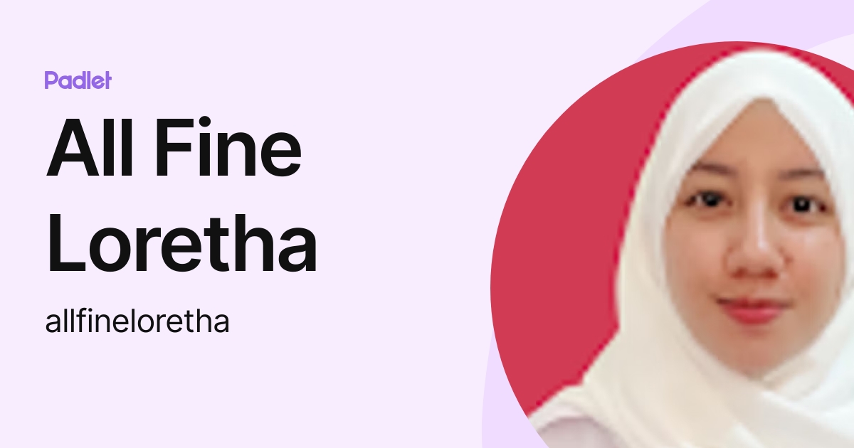 All Fine Loretha (allfineloretha) profile | Padlet