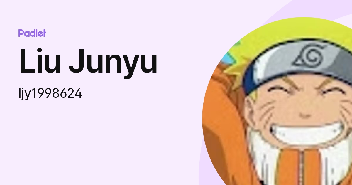 Liu Junyu (ljy1998624) profile | Padlet