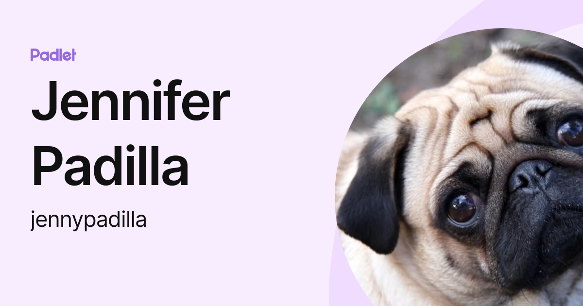 Jennifer Padilla (jennypadilla) profile | Padlet