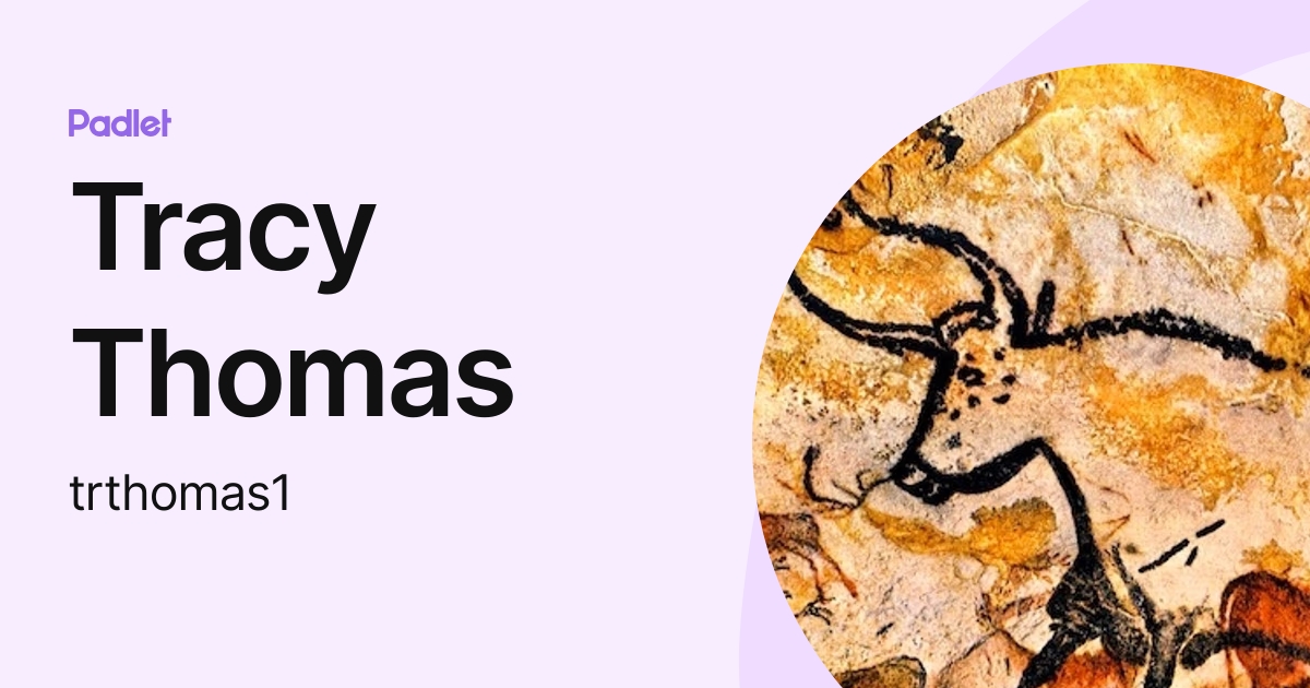 Tracy Thomas (trthomas1) profile | Padlet