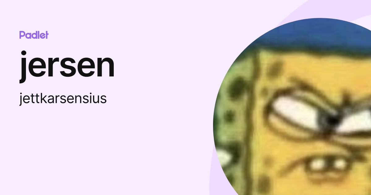 jersen (jettkarsensius) profile | Padlet