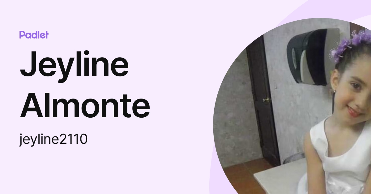 Jeyline Almonte (jeyline2110) profile | Padlet