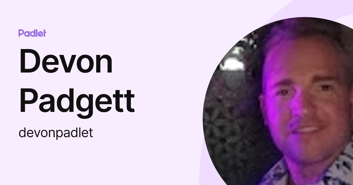 Devon Padgett (devonpadlet) profile | Padlet