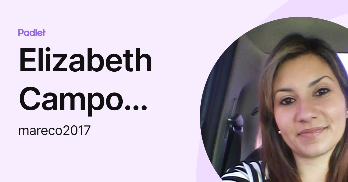Elizabeth Campo Franco (mareco2017) profile | Padlet