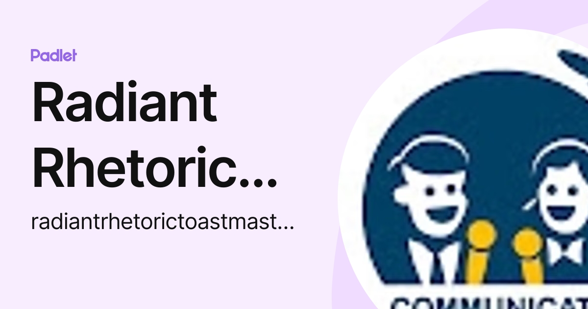 Radiant Rhetoric Toastmasters Club (radiantrhetorictoastmasters ...