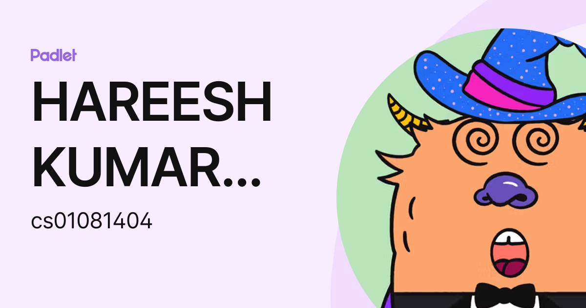 HAREESH KUMAR A/L RAMAN (cs01081404) profile | Padlet