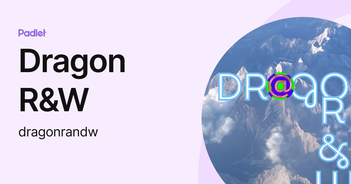 Dragon R&W (dragonrandw) profile | Padlet