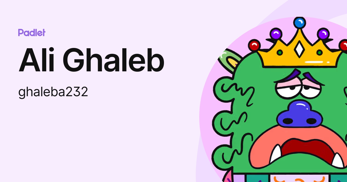 Ali Ghaleb (ghaleba232) profile | Padlet