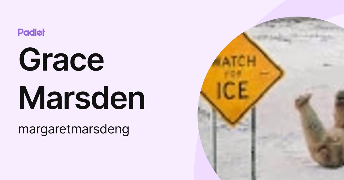 Grace Marsden (margaretmarsdeng) profile | Padlet