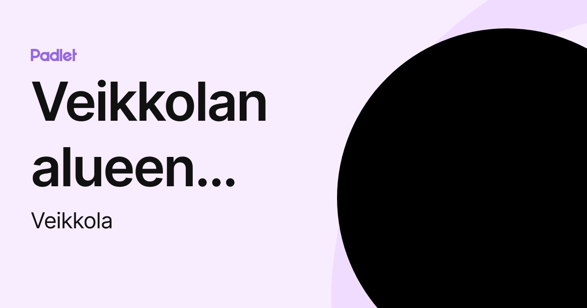 Veikkolan alueen toimijat (Veikkola) profile | Padlet