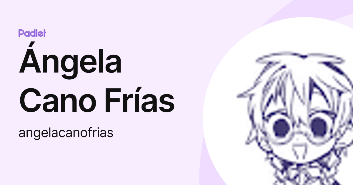 Ángela Cano Frías (angelacanofrias) profile | Padlet