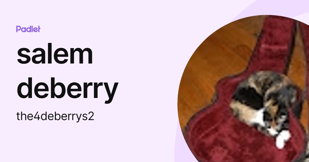 salem deberry (the4deberrys2) profile | Padlet