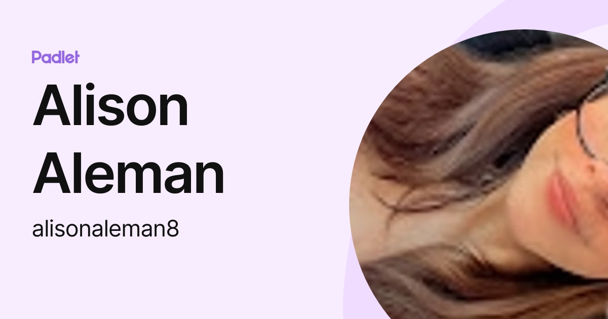 Alison Aleman (alisonaleman8) profile | Padlet