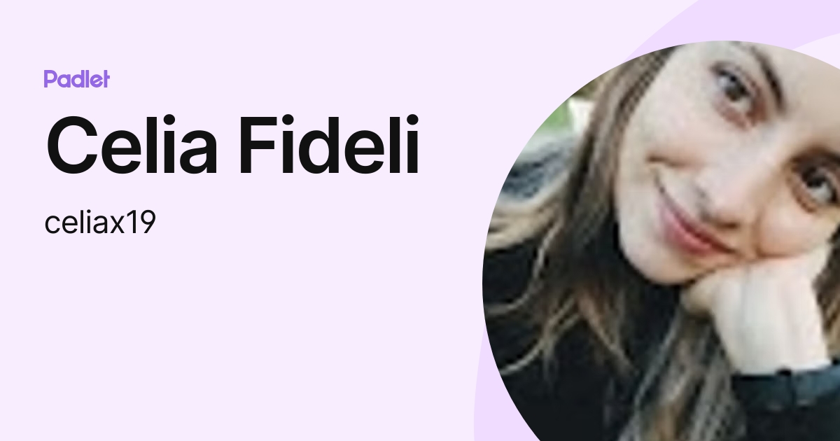 Celia Fideli (celiax19) profile | Padlet