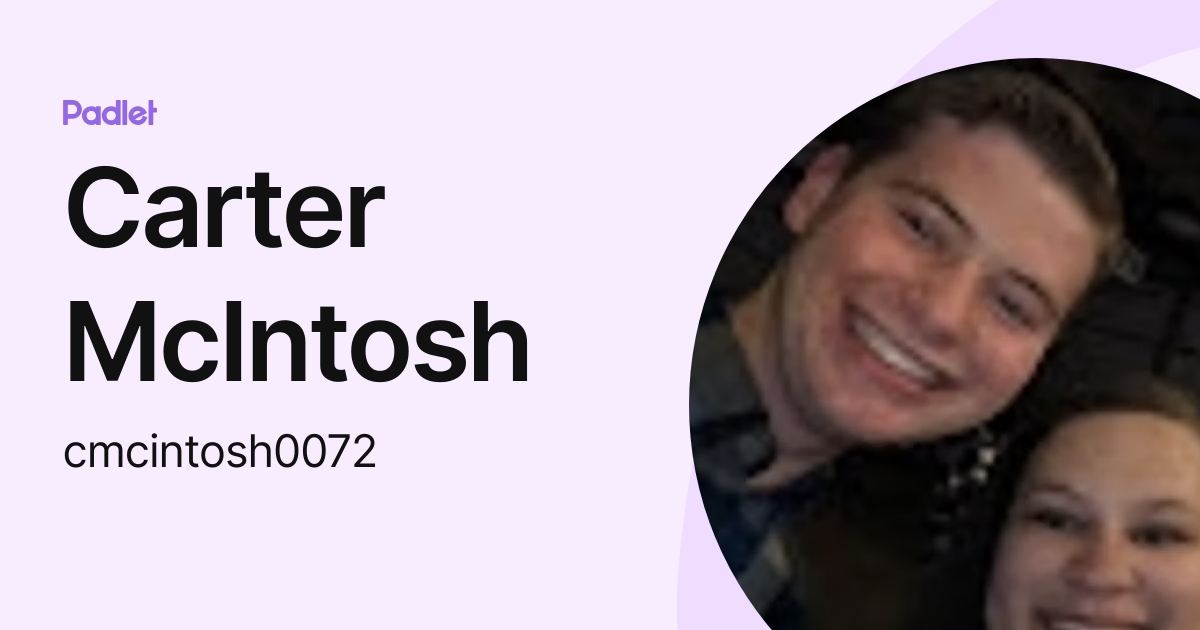 Carter McIntosh (cmcintosh0072) profile | Padlet