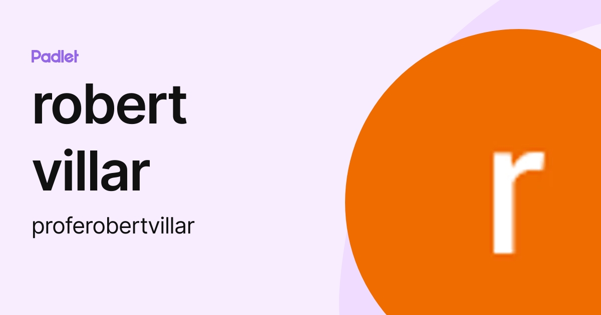 robert villar (proferobertvillar) profile | Padlet