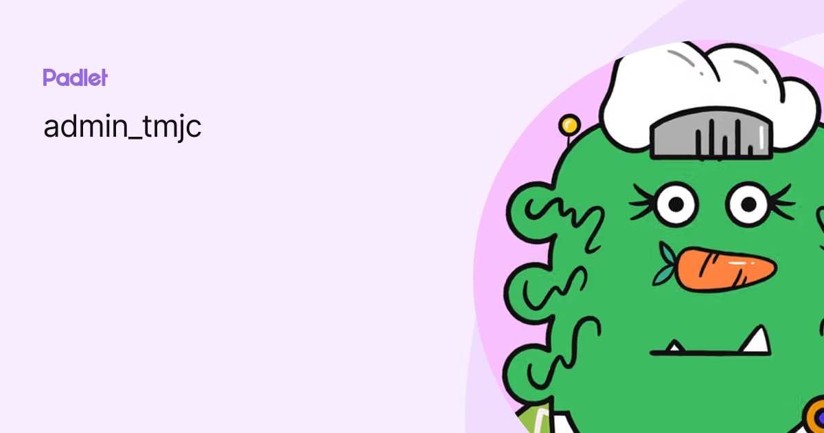 admin_tmjc profile | Padlet