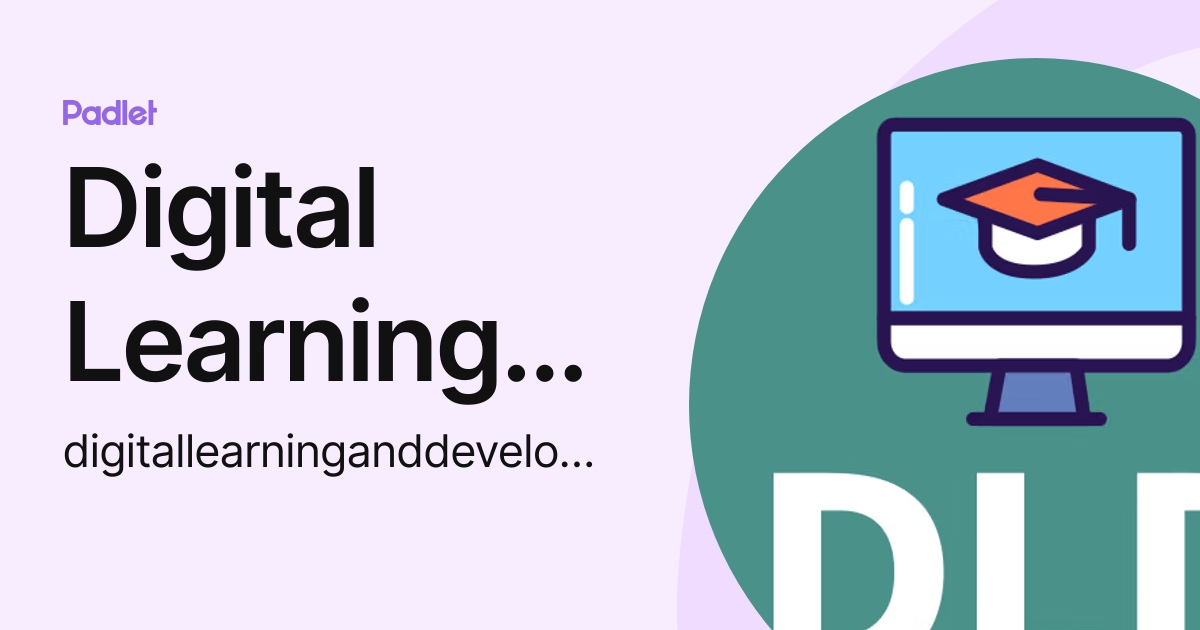 Digital Learning and Development (digitallearninganddevelopment) profile | Padlet