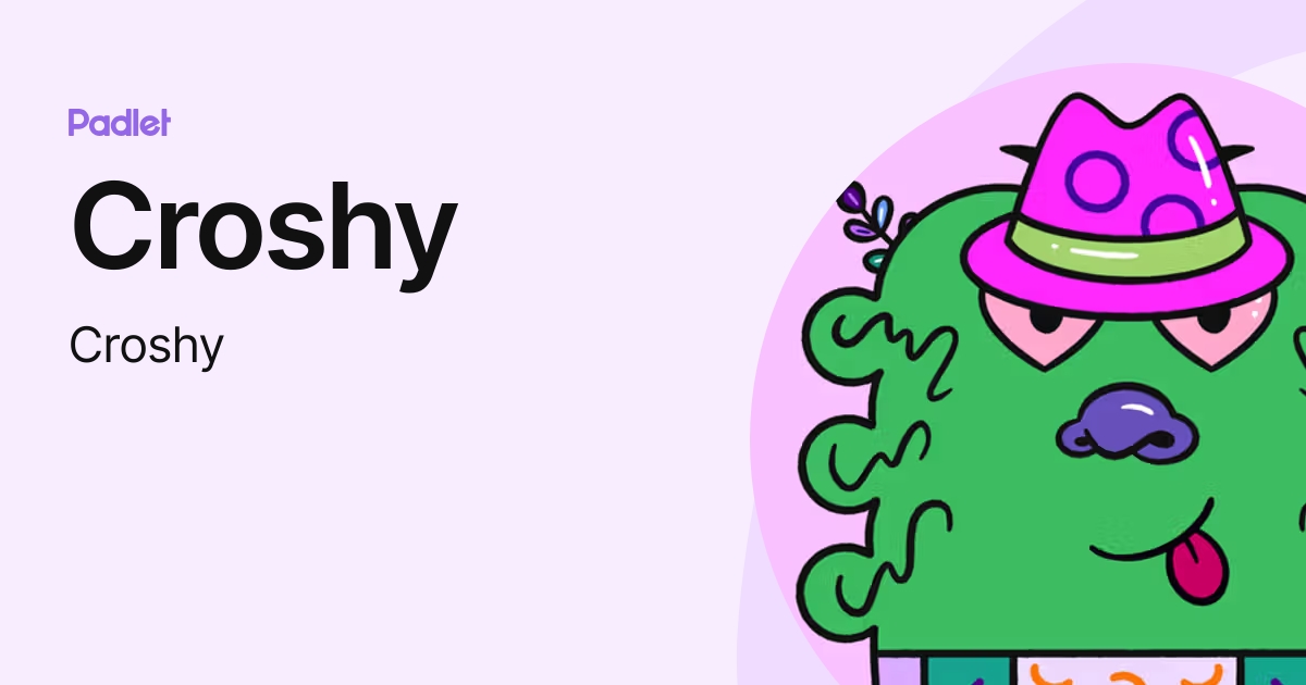 Croshy (Croshy) profile | Padlet