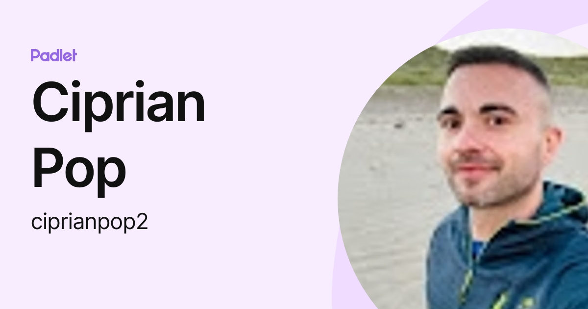 Ciprian Pop (ciprianpop2) profile | Padlet