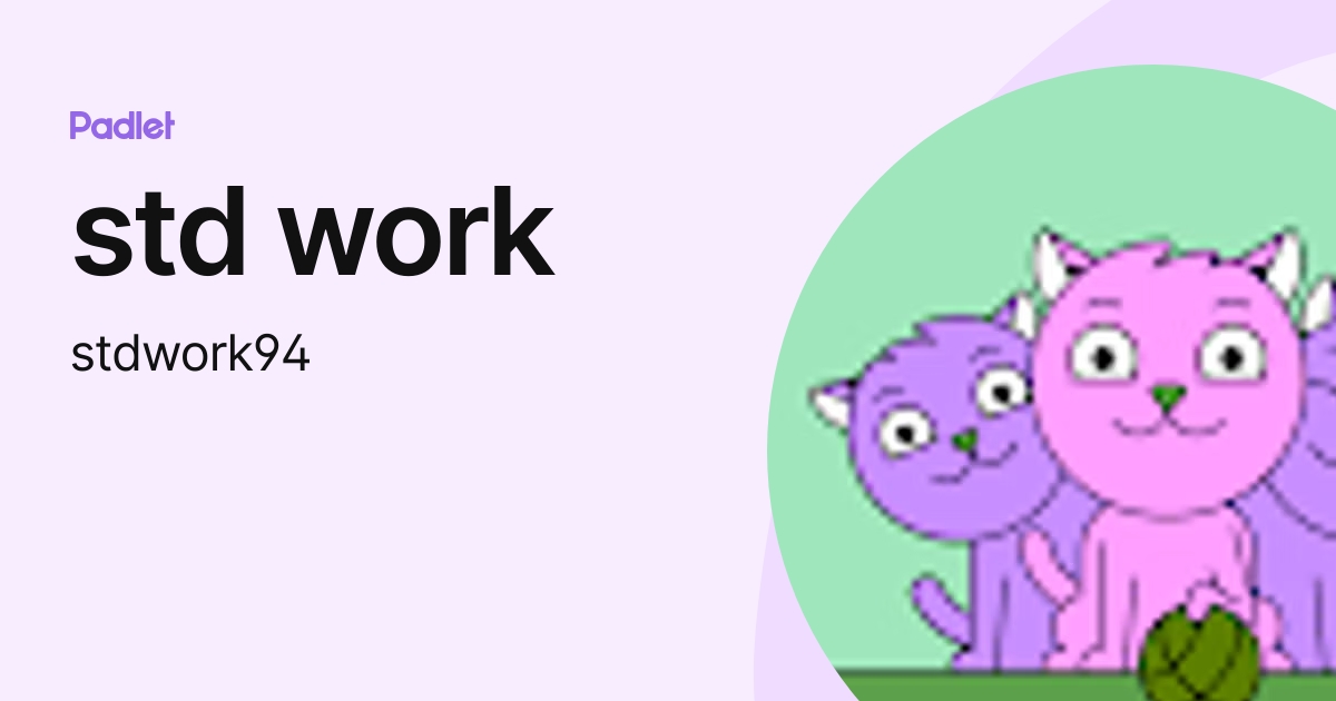 std work (stdwork94) profile | Padlet