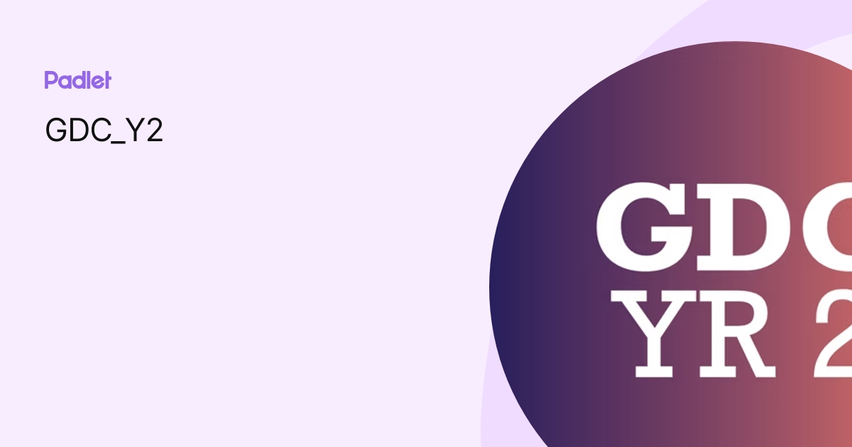 GDC_Y2 profile | Padlet