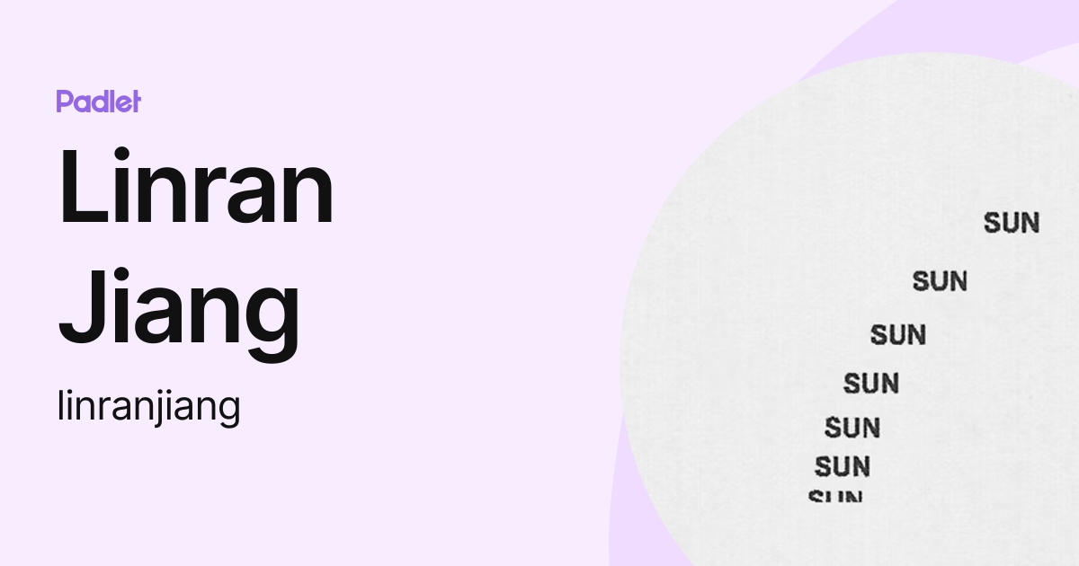 Linran Jiang (linranjiang) profile | Padlet