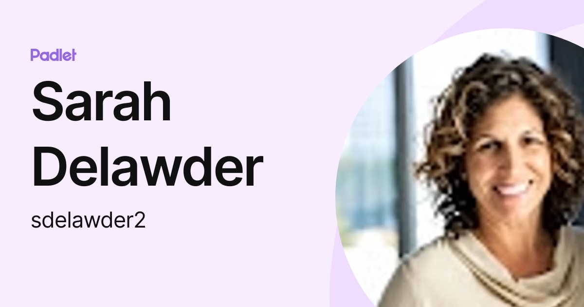 Sarah Delawder (sdelawder2) profile | Padlet