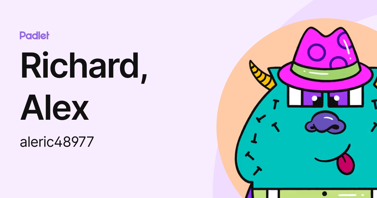 Richard, Alex (aleric48977) profile | Padlet