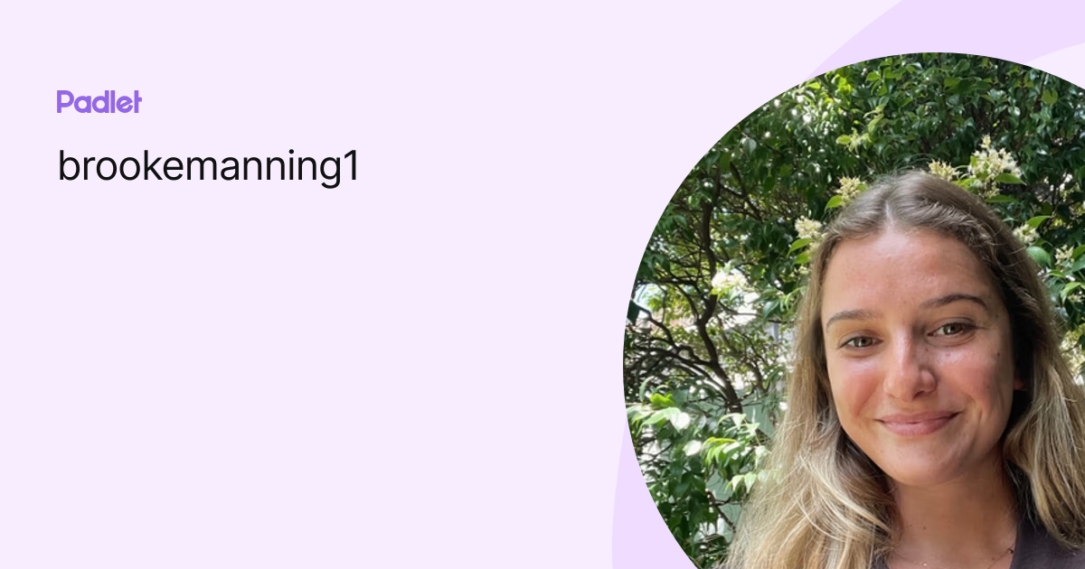 brookemanning1 profile | Padlet