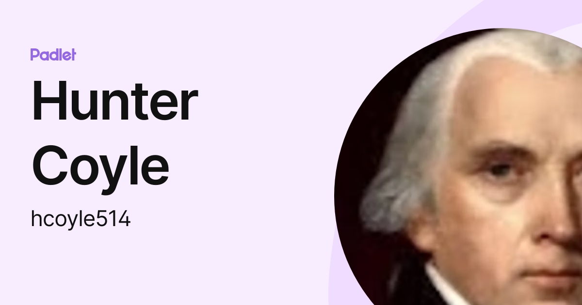 Hunter Coyle (hcoyle514) profile | Padlet