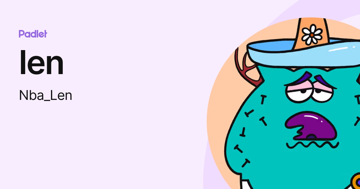 len (Nba_Len) profile | Padlet