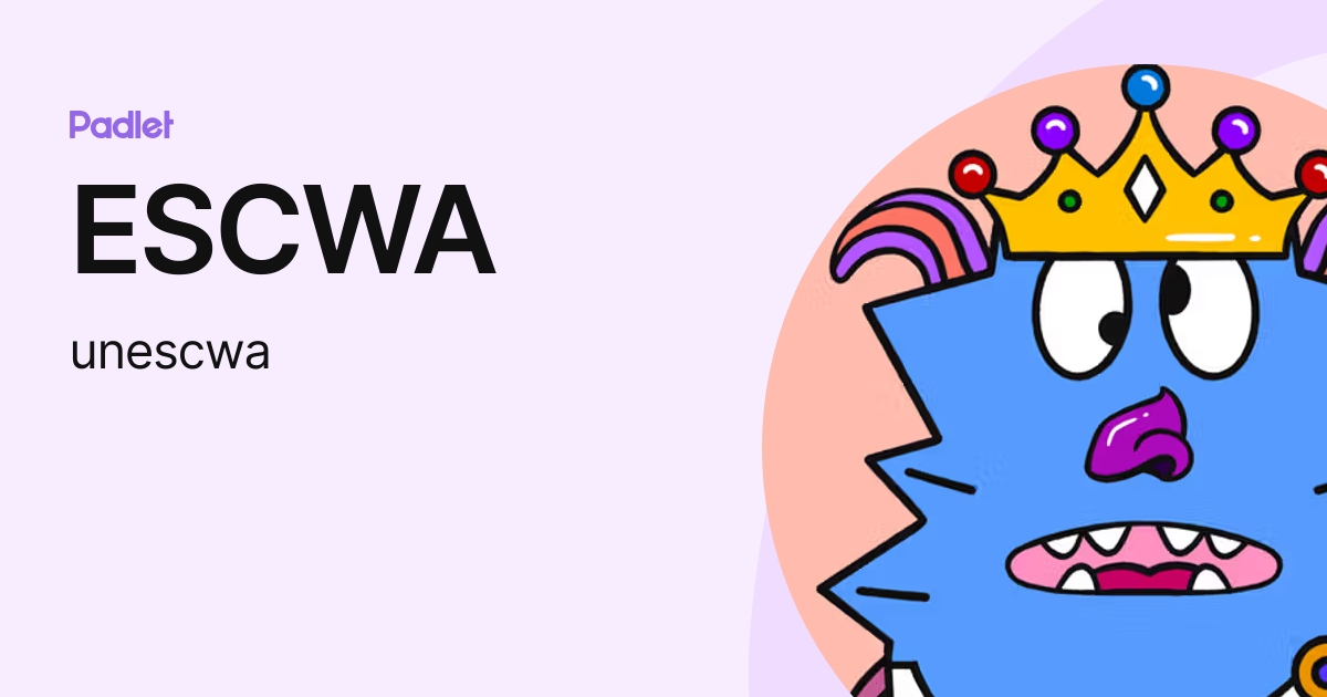 ESCWA (unescwa) profile | Padlet