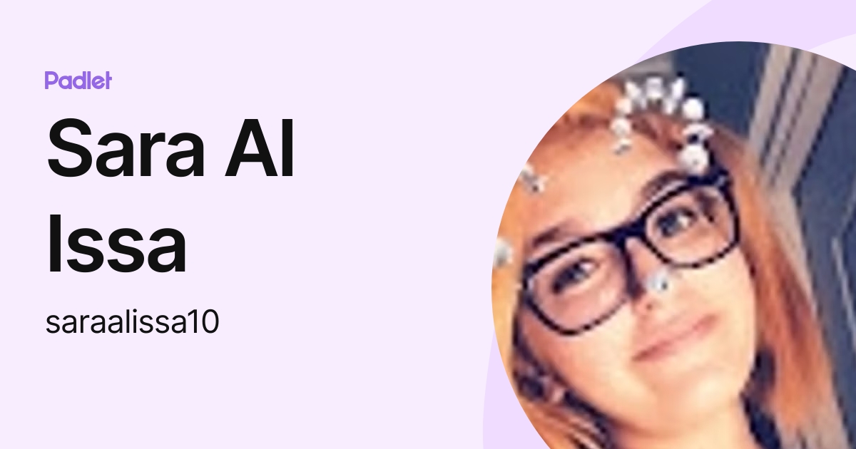 Sara Al Issa (saraalissa10) profile | Padlet