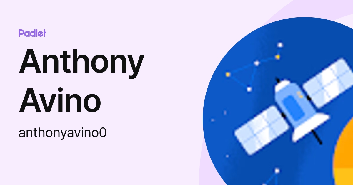 Anthony Avino (anthonyavino0) profile | Padlet