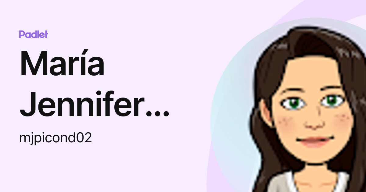 María Jennifer Picón Domínguez (mjpicond02) profile | Padlet