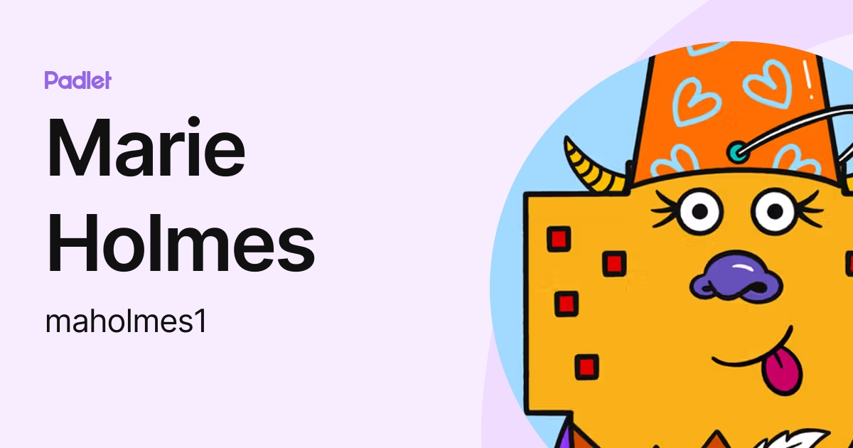 Marie Holmes (maholmes2) profile | Padlet