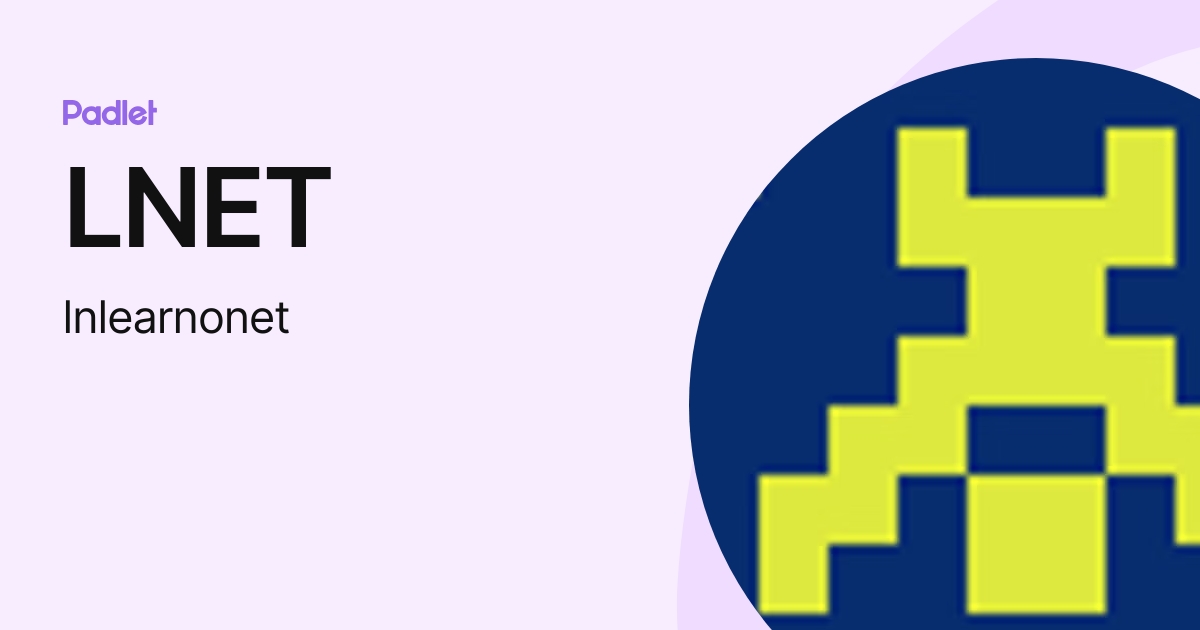 LNET (lnlearnonet) profile | Padlet