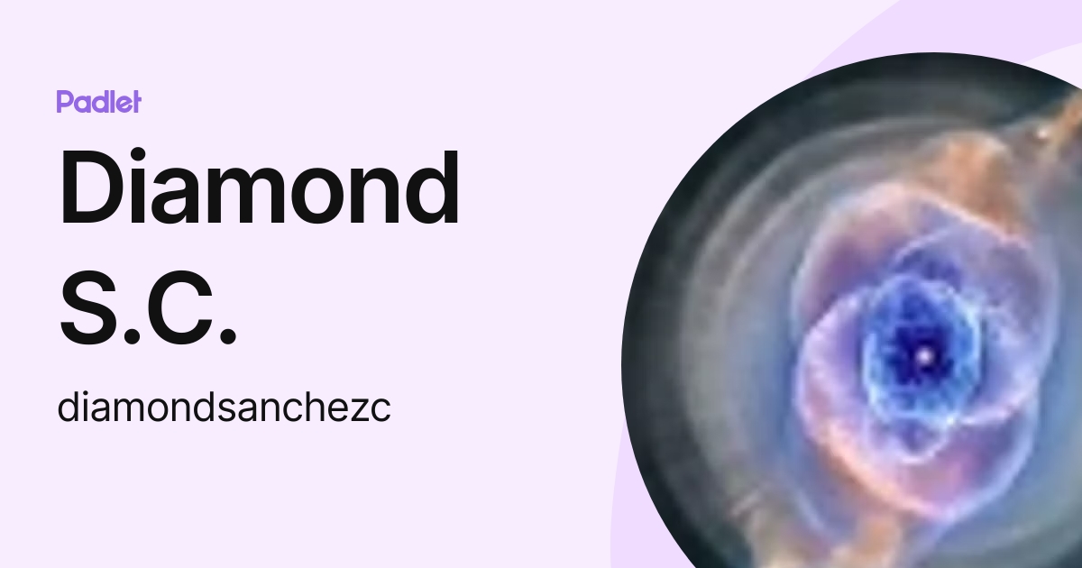 Diamond S.C. (diamondsanchezc) profile | Padlet