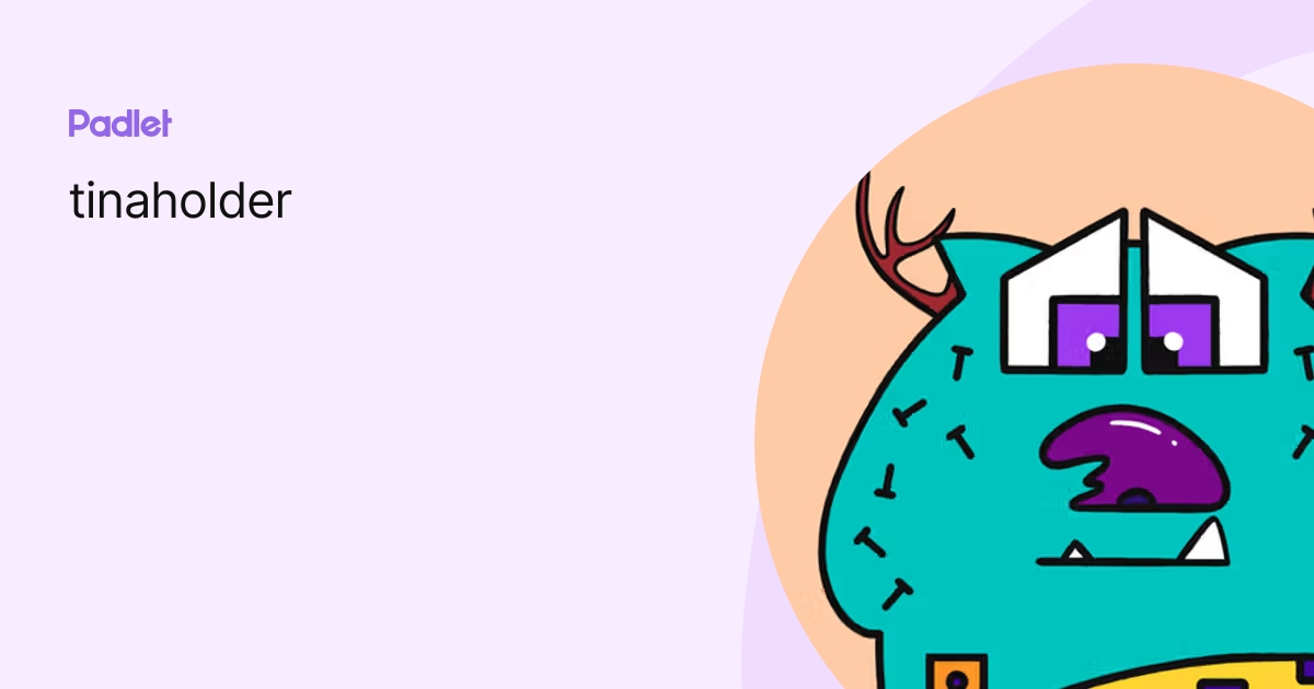 tinaholder profile | Padlet