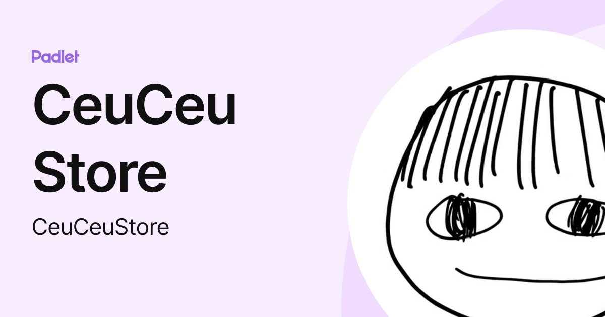 CeuCeu Store (CeuCeuStore) profile | Padlet