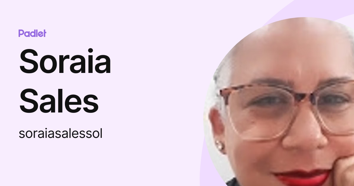 Soraia Sales (soraiasalessol) profile | Padlet