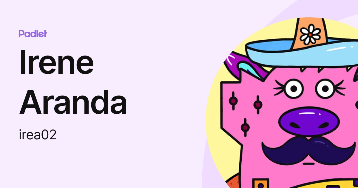 Irene Aranda (irea02) profile | Padlet